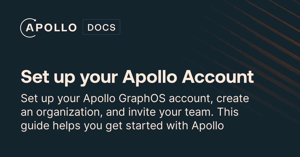 Set up your Apollo Account - Apollo GraphQL Docs